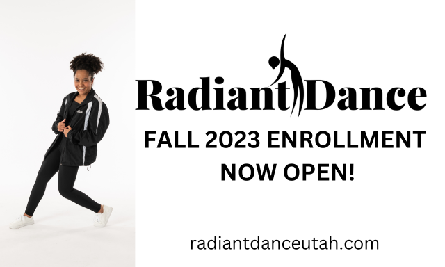 Fall 2023 - Radiant Dance Enrollment Now Open | Provo Towne Centre