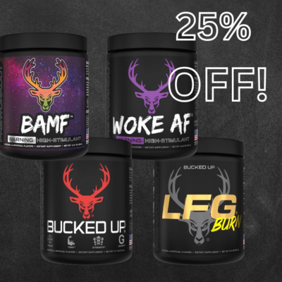 25% OFF ANY Bucked Up Pre-Workout! | Provo Towne Centre